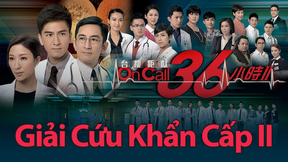 Giải Cứu Khẩn Cấp II | Chương trình | TVBAnywhere Trang web chính thức